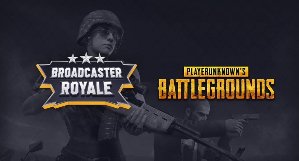 Broadcaster Royale: The ultimate PUBG streamer tournament