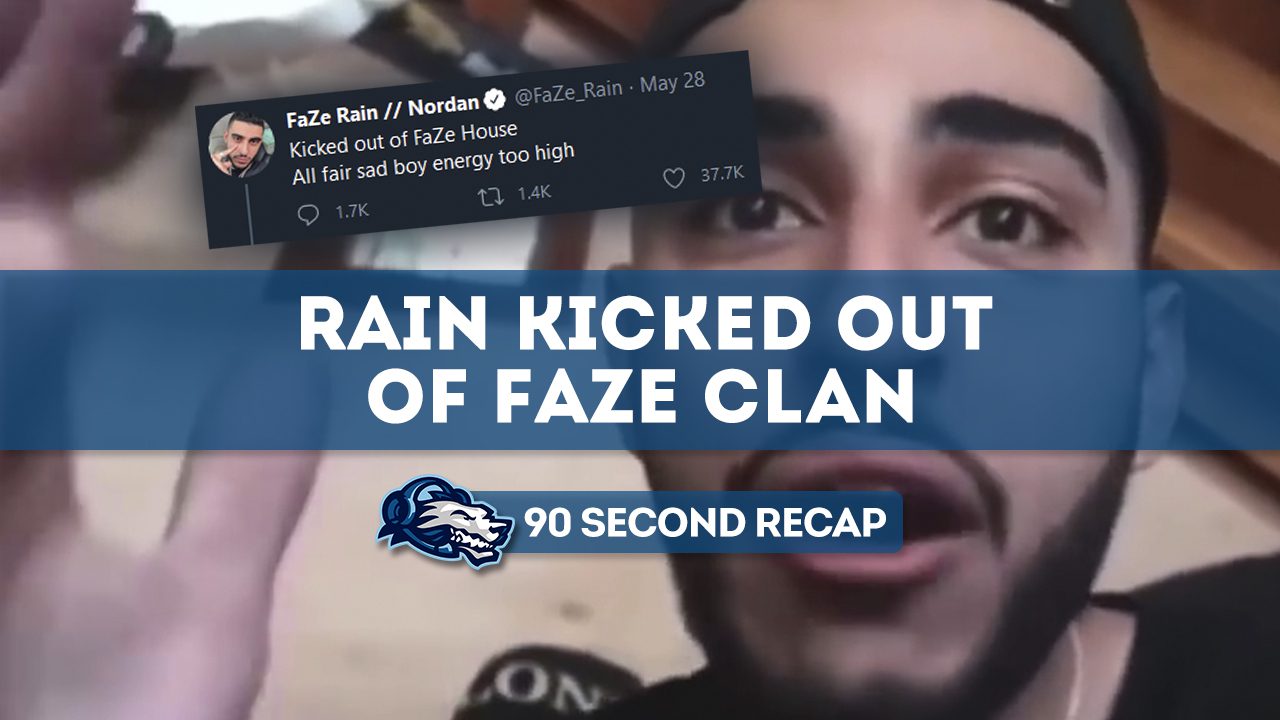 Daily News Recap: Rain kicked out of FaZe Clan after public mental ...