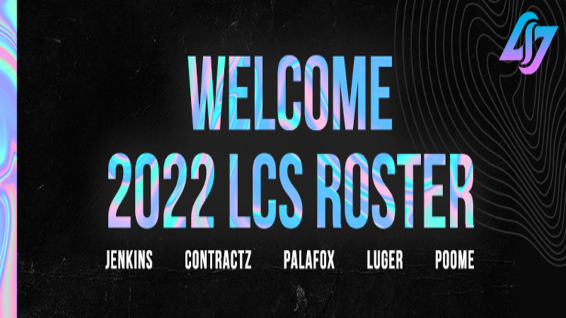 CLG announce full LCS roster, signs Palafox, Jenkins, Poome and Luger